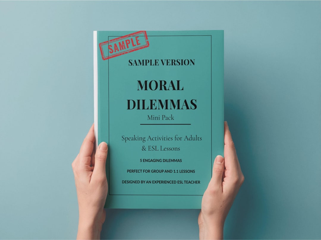 SAMPLE VERSION – Moral Dilemmas for Adult ESL | Speaking Activities B1 ...