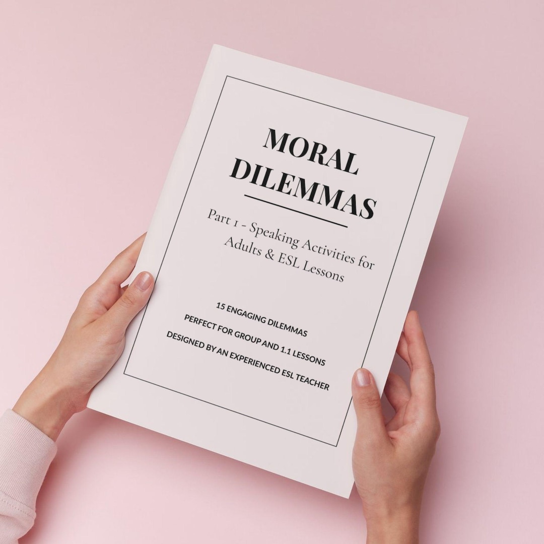 15 Moral Dilemmas for Adults | ESL Speaking Activities | Conversation ...