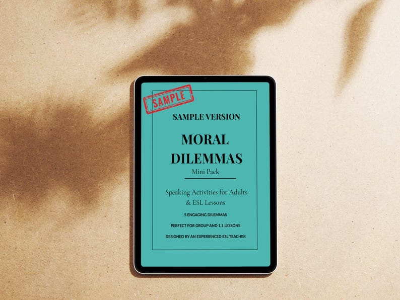 SAMPLE VERSION – Moral Dilemmas for Adult ESL | Speaking Activities B1 ...