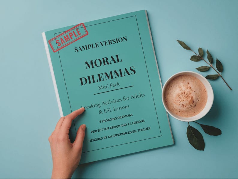 SAMPLE VERSION – Moral Dilemmas for Adult ESL | Speaking Activities B1 ...