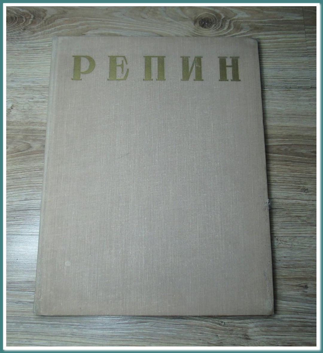 Vintage Art Book~ilya Repin (artist) Album 1957~hardback 96 ...