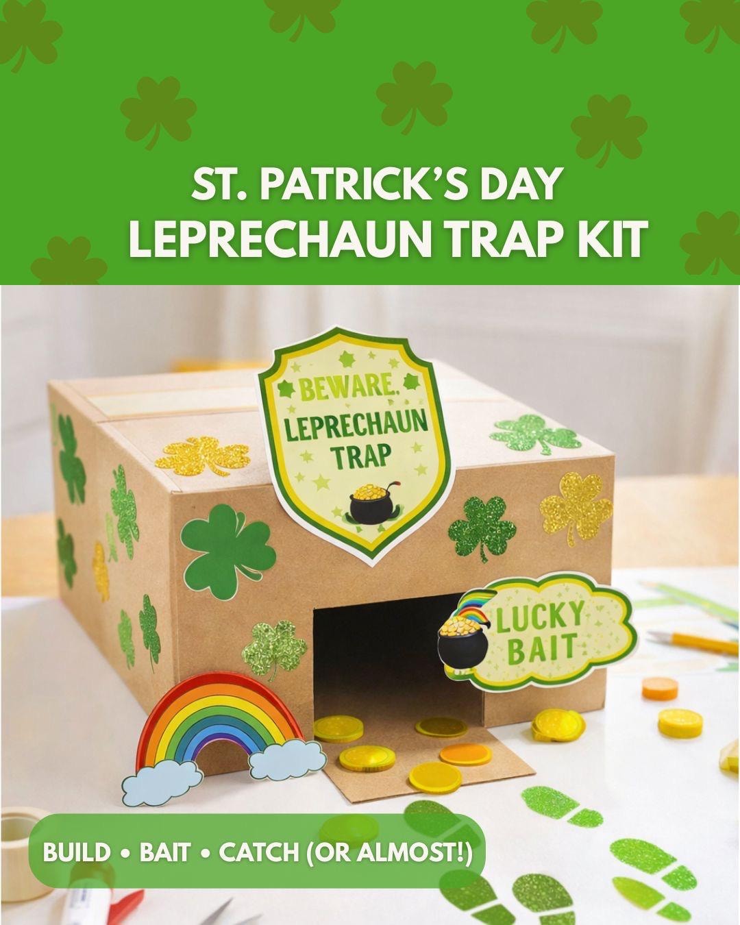 St. Patrick's Day Leprechaun Trap Kit, Printable Signs & Bait (PDF ...