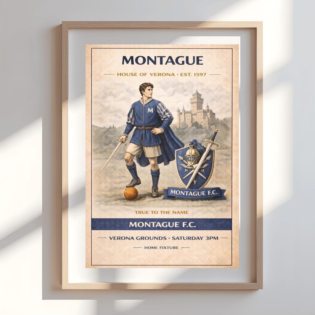 Montague Football Poster | Retro Soccer Print | Shakespeare Wall Art ...