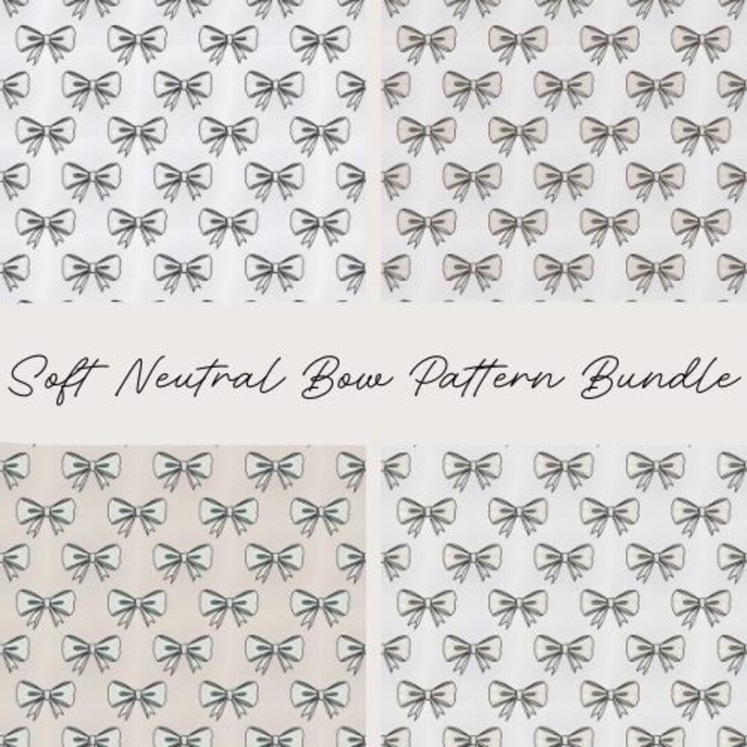 Soft Neutral Bow Seamless Pattern Bundle | Minimal Bow Digital Paper ...