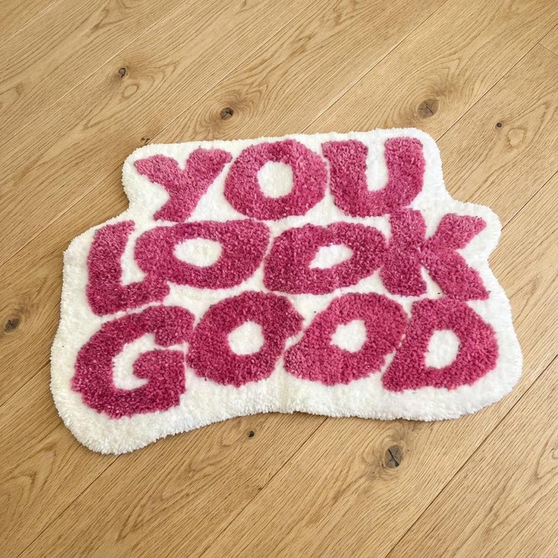 You Look Good Rug – Pink Aesthetic Floor Art, Motivational Text Carpet ...
