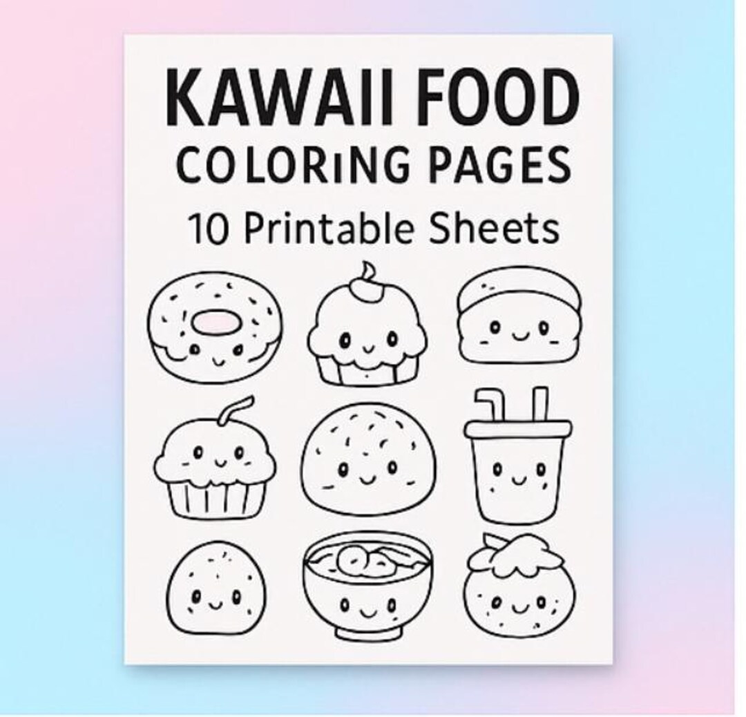 Kawaii Food Coloring Pages – 10 Cute Printable Sheets | Kawaii Coloring ...