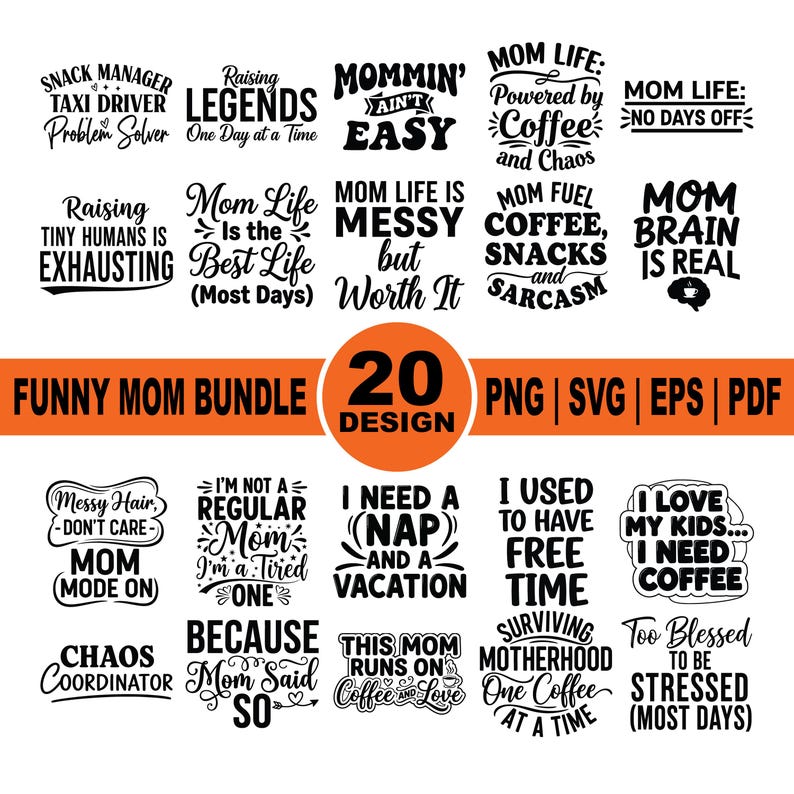 Funny Mom Quotes SVG PNG Bundle | Sarcastic Mom Life | Mother Shirt ...
