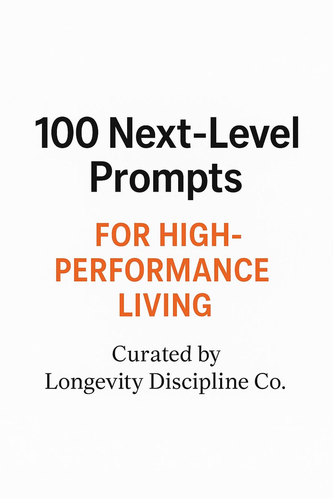 100 High-performance AI Prompts | Productivity, Focus, Self-improvement ...