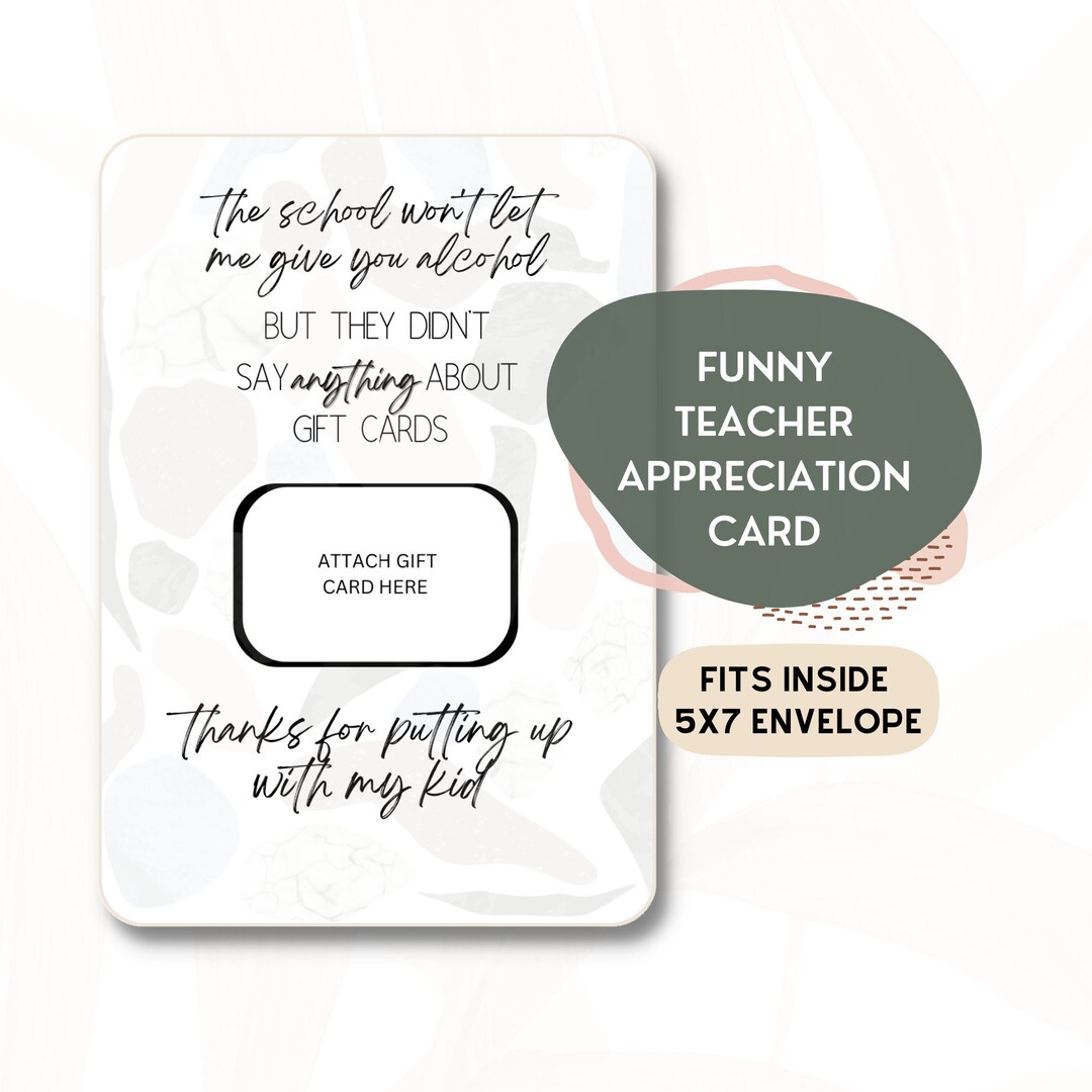Funny Teacher Appreciation Card - the School Won't Let Me Give You ...