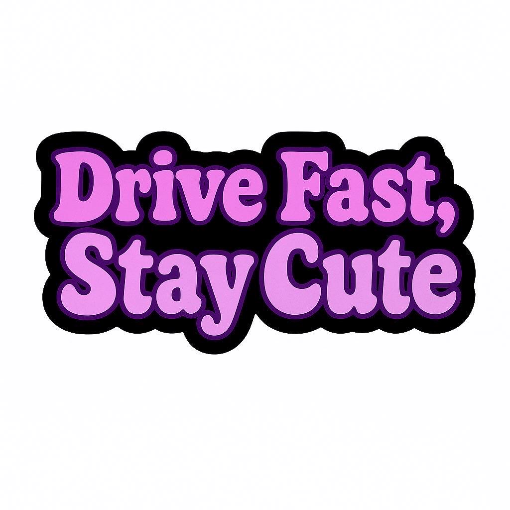 Drive Fast Stay Cute Sticker | Cute Car Vinyl Decal | Girly Automotive ...