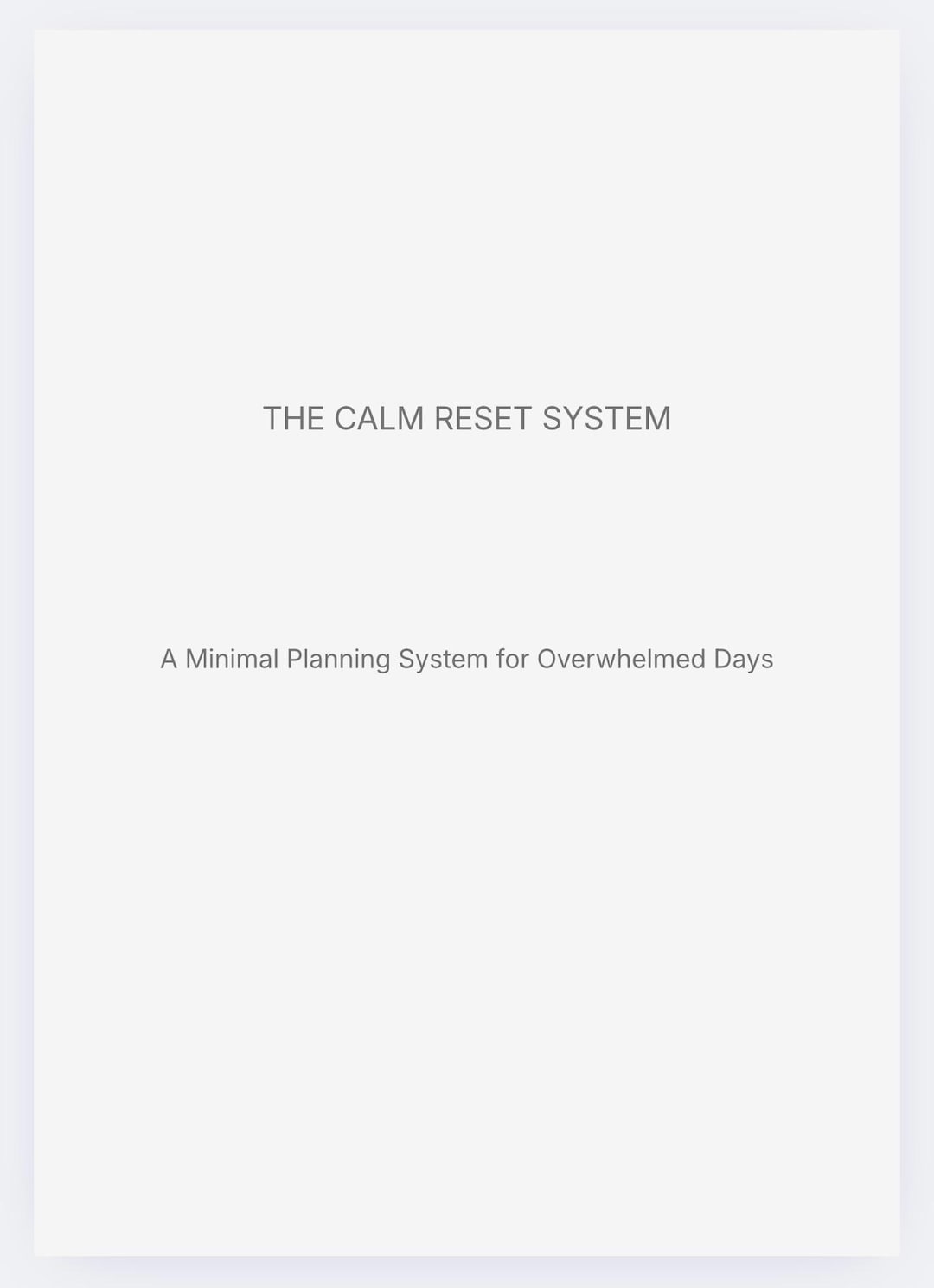 The Calm Reset System – A Minimal Planning System for Overwhelmed Days ...