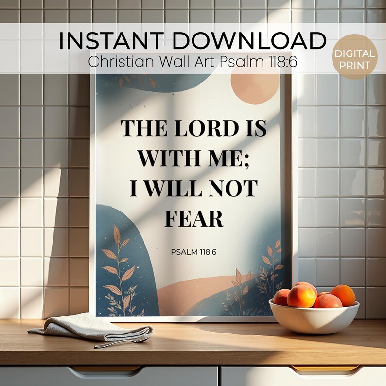 The Lord is With Me Printable – Psalm 118:6 Christian Wall Art - Etsy