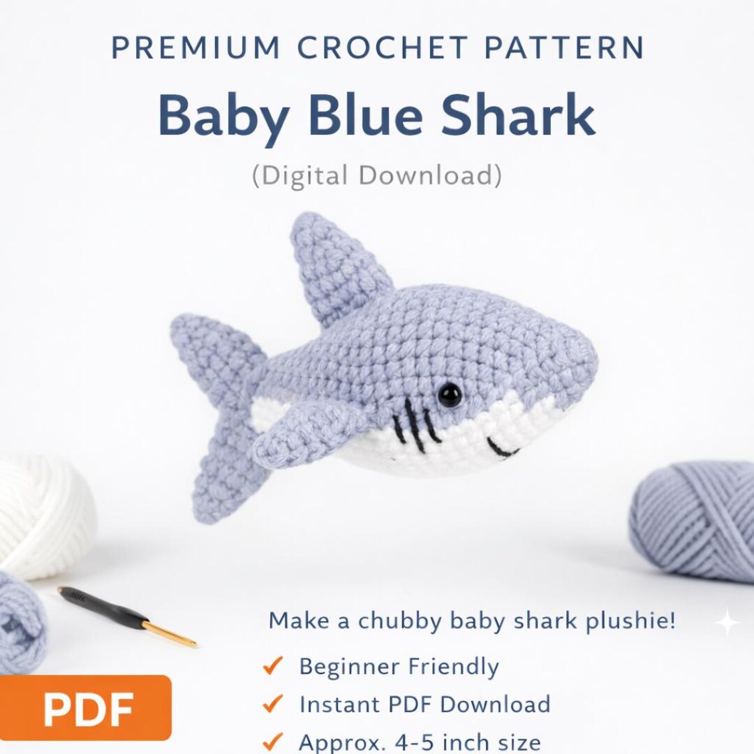 Amigurumi Shark Plush, Baby Blue Shark Crochet Pattern, Beginner PDF ...