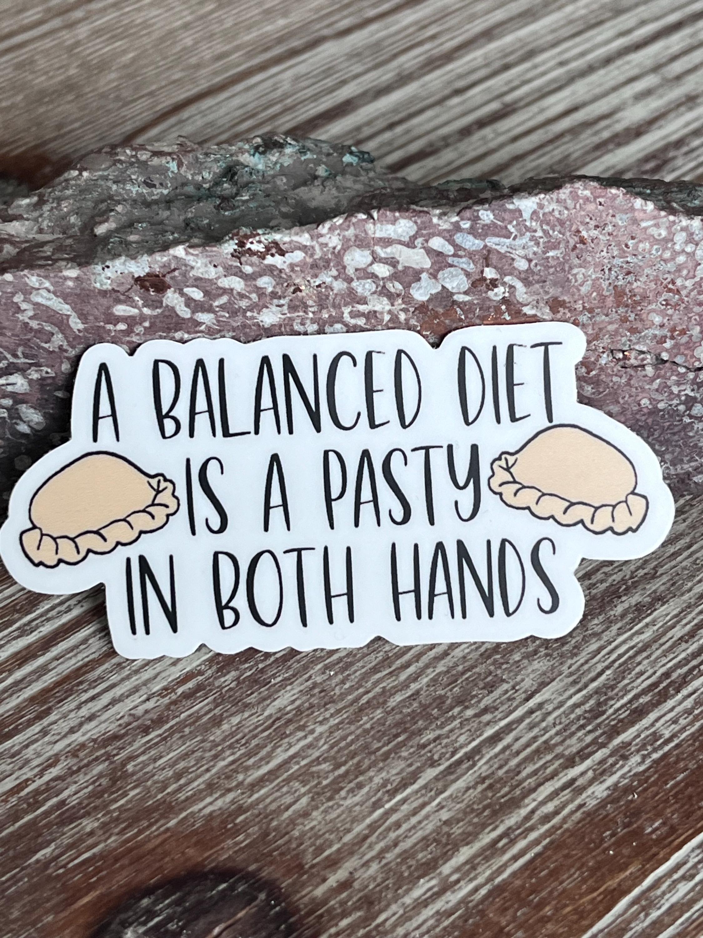 Pasty Balanced Diet Sticker - Etsy