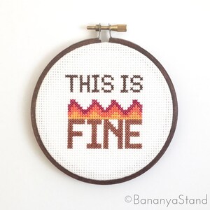 This is Fine Meme, Modern Funny Completed Cross Stitch Embroidery Hoop ...