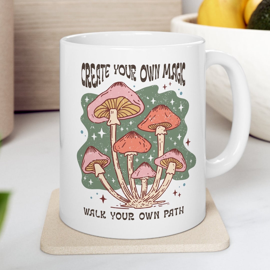 Create Your Own Magic Walk Your Own Path Mindfulness - Etsy