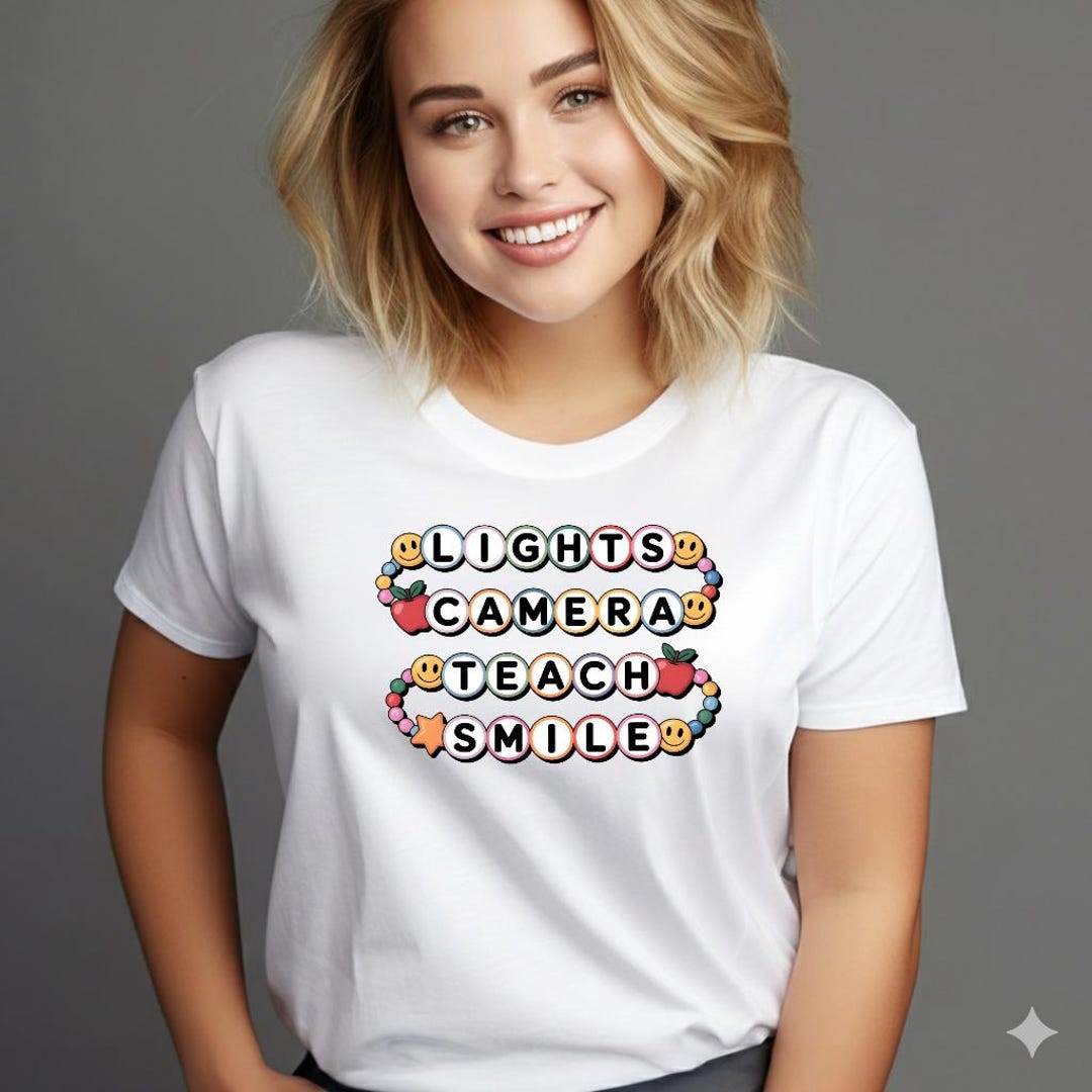 Lights Camera Teach Smile PNG – Cute Teacher Shirt Digital Design ...