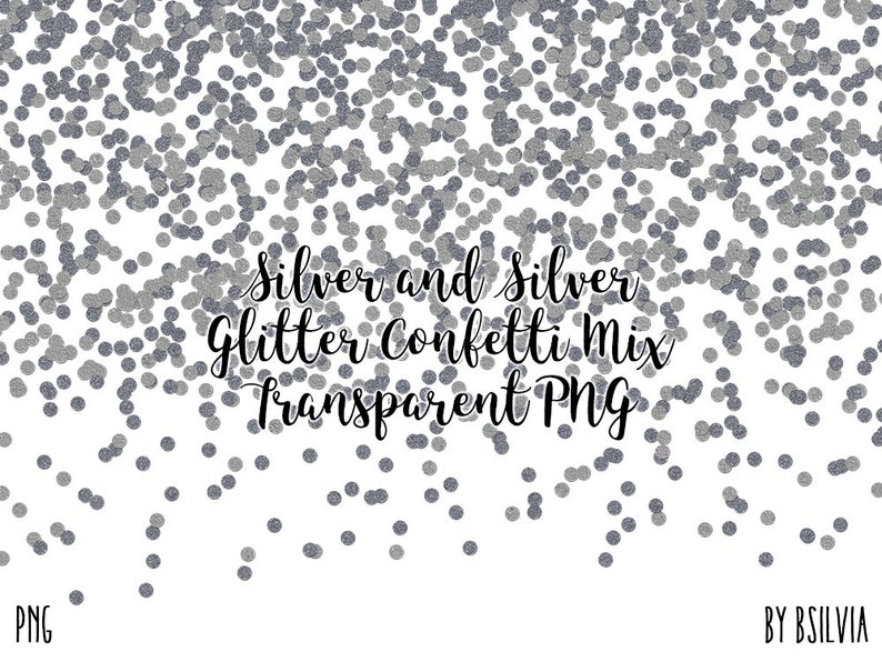 Silver Confetti Overlays, Silver Glitter Confetti Transparent PNG Files ...