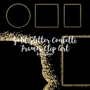 Gold Glitter Confetti Frames Clipart, Transparent PNG, Gold Glitter ...