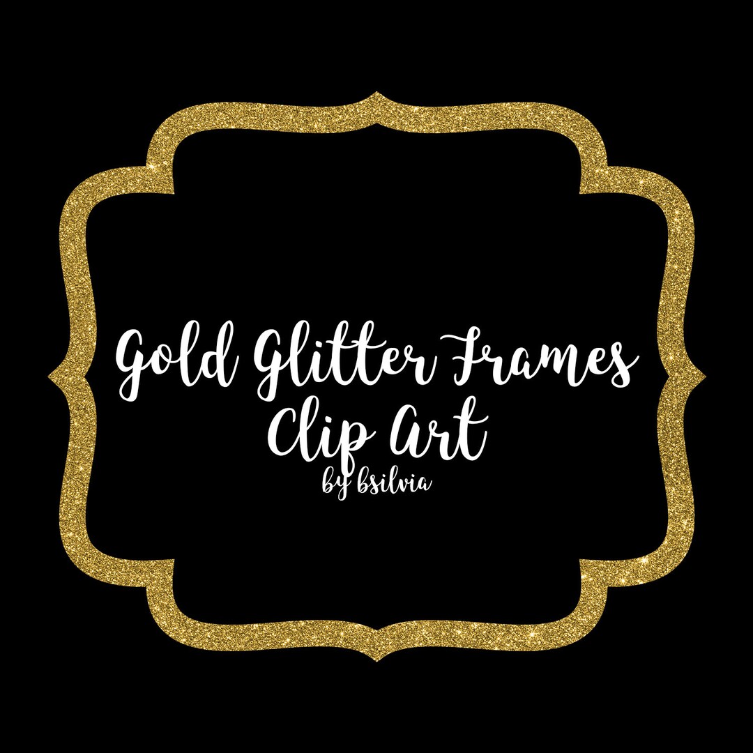 Gold Glitter Frame Clipart, Gold Glitter Border Clipart, Digital Gold ...