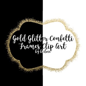 Gold Glitter Confetti Frames Clipart, Transparent PNG, Gold Glitter ...