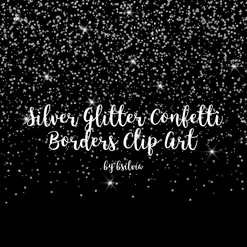 Silver Glitter Confetti Borders Pack, Digital Silver Confetti PNG ...