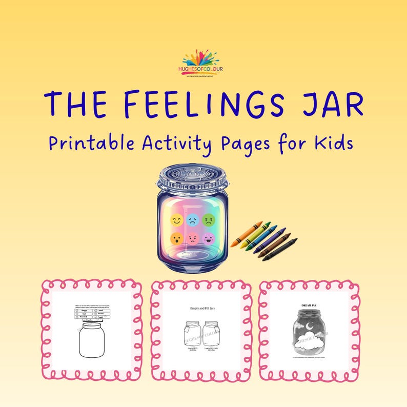 The Feelings Jar - Printable Activity Pages for Kids / Emotional ...