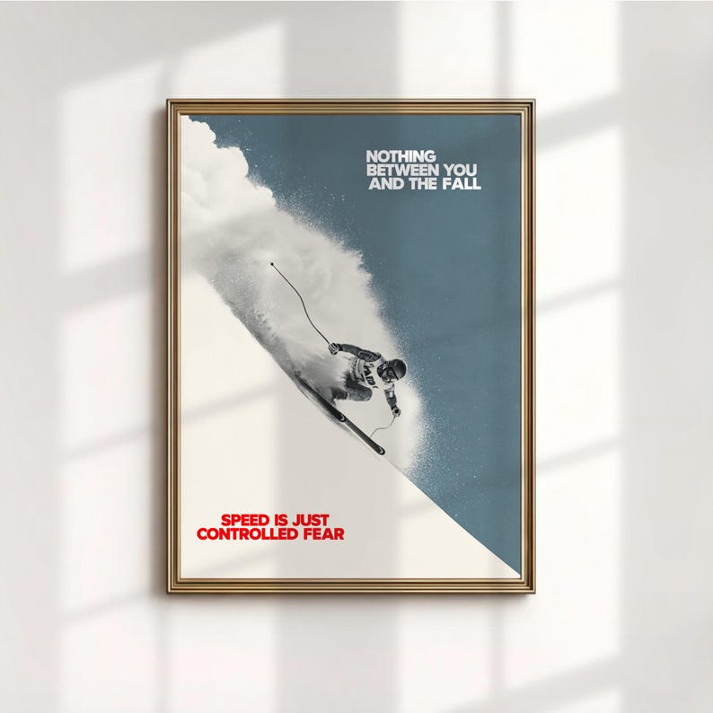 Vintage Skiing Motivational Poster: Speed Controlled Fear Print ...