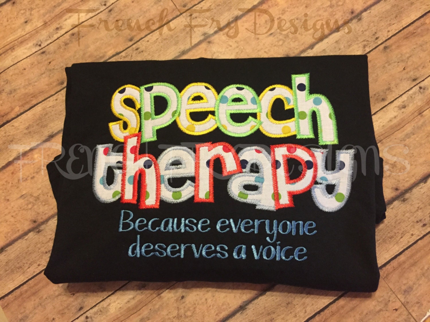 Speech Therapy Appliqued T-shirt Customized Everyone Deserves a Voice ...