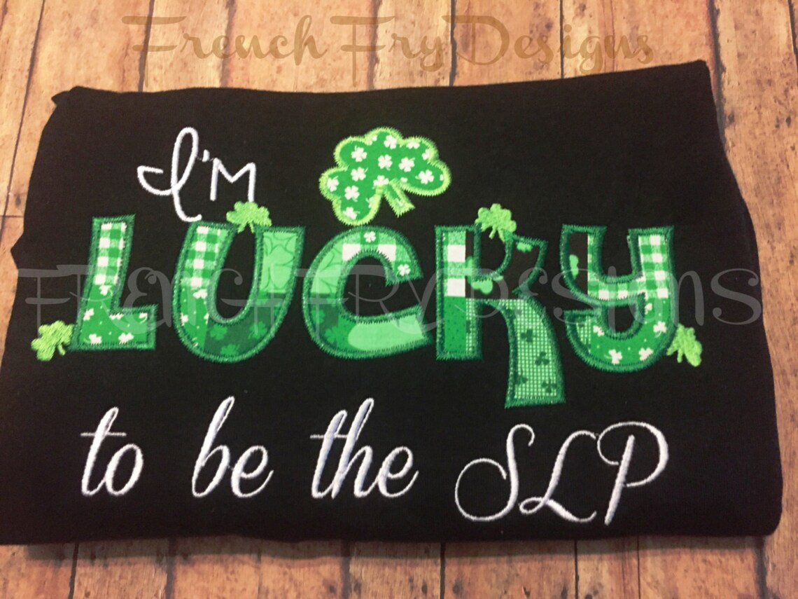 Speech Therapy I'm Lucky to Be the SLP Appliqued Speech - Etsy