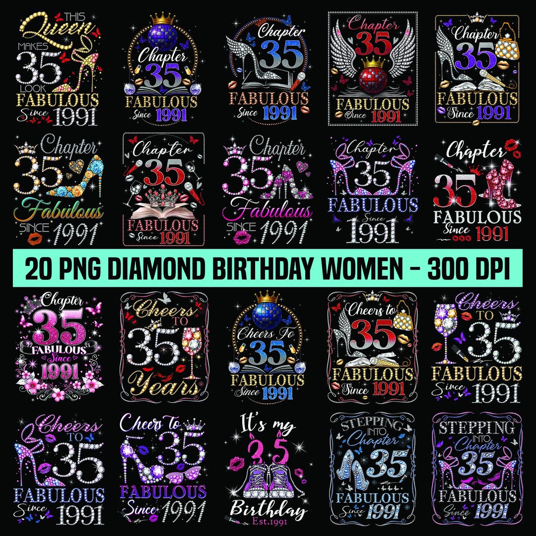 35th Birthday Women PNG Bundle, Chapter 35 Since 1991, 20 Diamond PNG ...