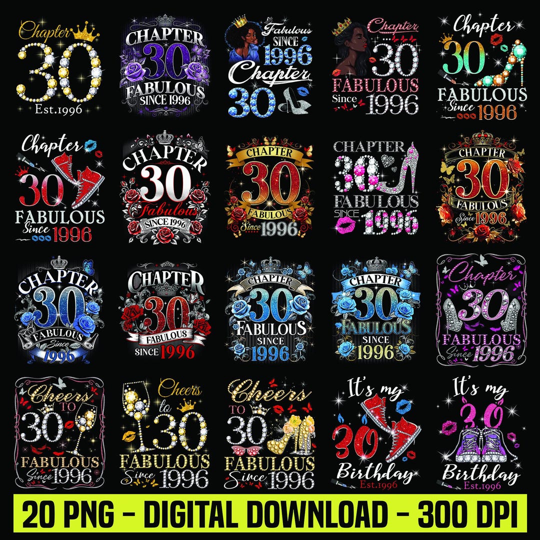 30th Birthday PNG Bundle, Chapter 30 Since 1996 Designs, Birthday ...