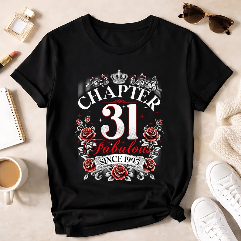 31st Birthday Shirt for Women, Chapter 31 Since 1995 Gift, Personalized ...