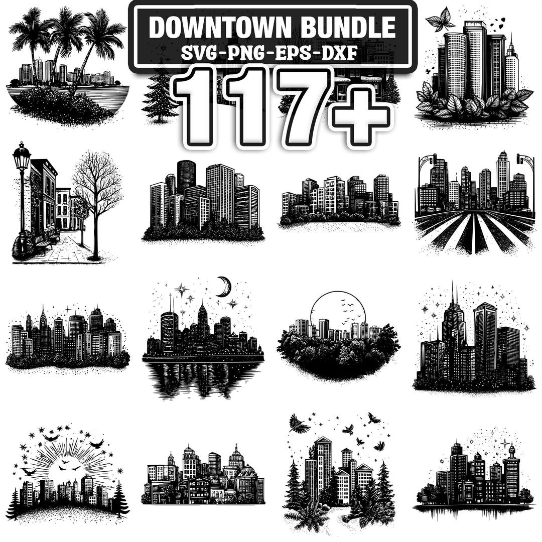 117+ Downtown Svg, Png, Dxf, Eps Designs Bundle | Instant Digital ...