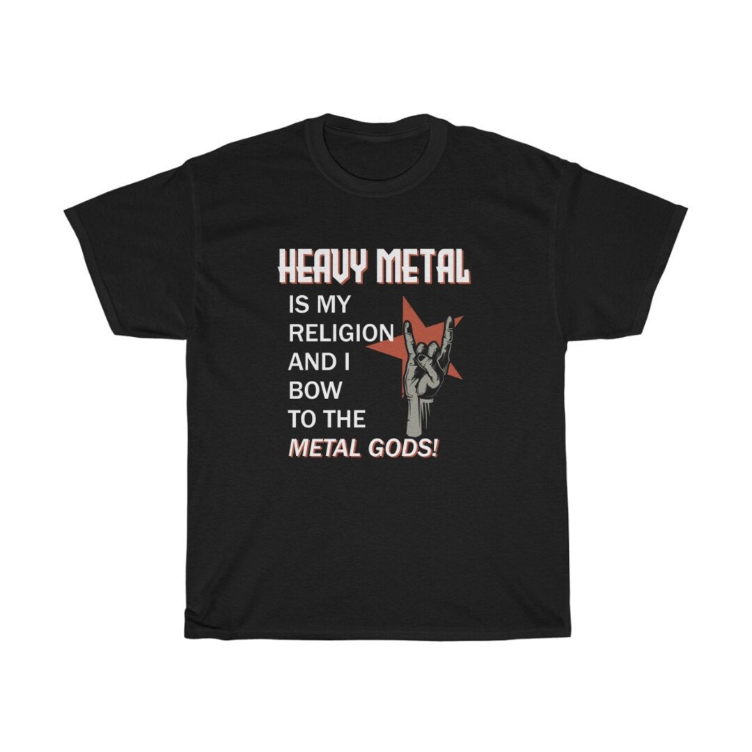 Heavy Metal is My Religion Tshirt - Etsy