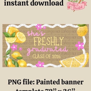 Freshly Graduated Banner Template | Graduation Design | Painted Banner ...