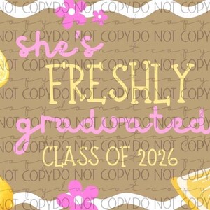 Freshly Graduated Banner Template | Graduation Design | Painted Banner ...
