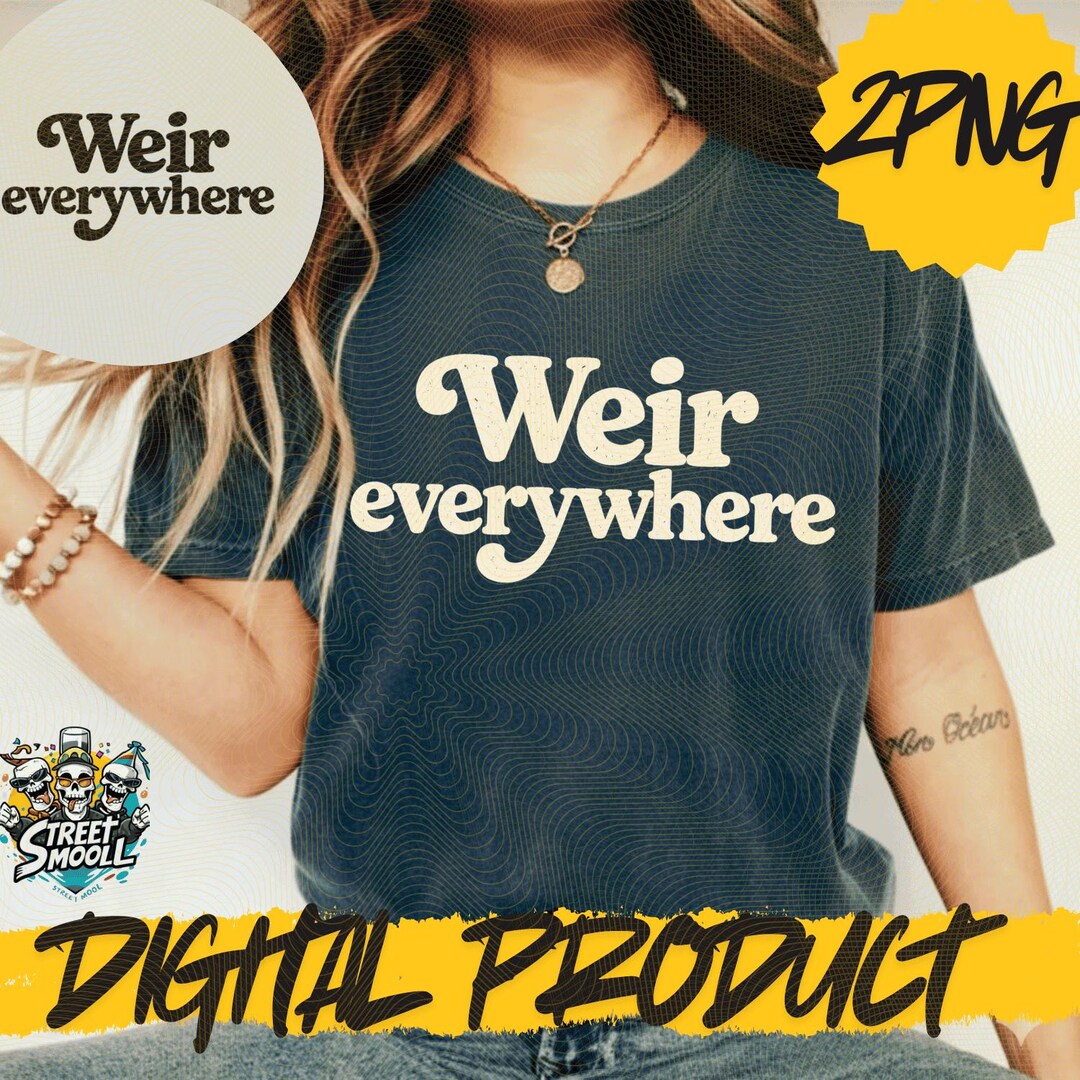 Weir Everywhere PNG, Deadhead Gift PNG, Retro Music PNG, Distressed ...