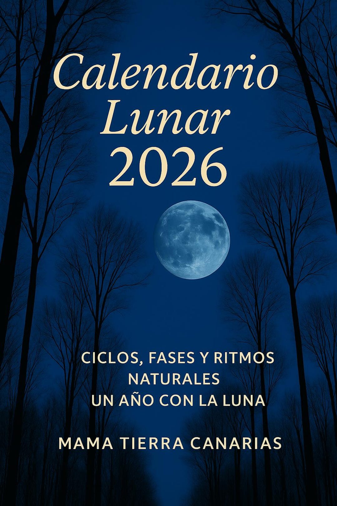 Lunar Calendar 2026 Cycles, Phases and Natural Rhythms a Year With the ...