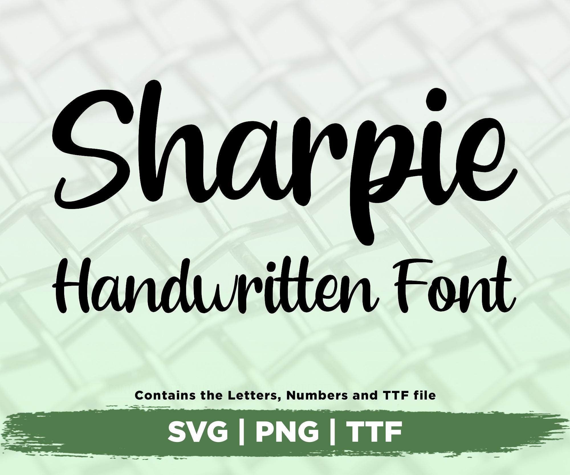 Sharpie Font, Handwritten Font, Stylish Fonts, SVG PNG TTF, Cricut Cake ...