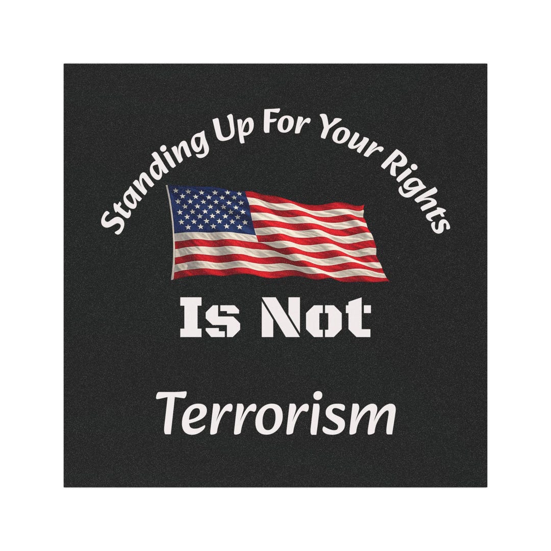Standing up for Your Rights is Not Terrorism Car Magnet | Political ...