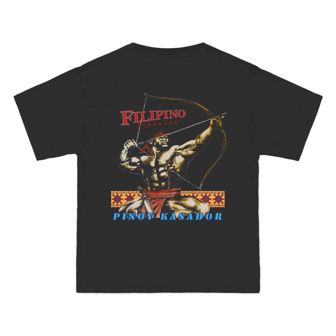 Filipino Strength Pinoy Kasador Filipino Strength Beefy-t® Short-sleeve ...