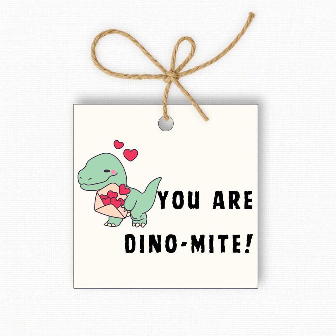 You Are Dino-mite Valentine Gift Tags Printable, Dinosaur Valentine ...
