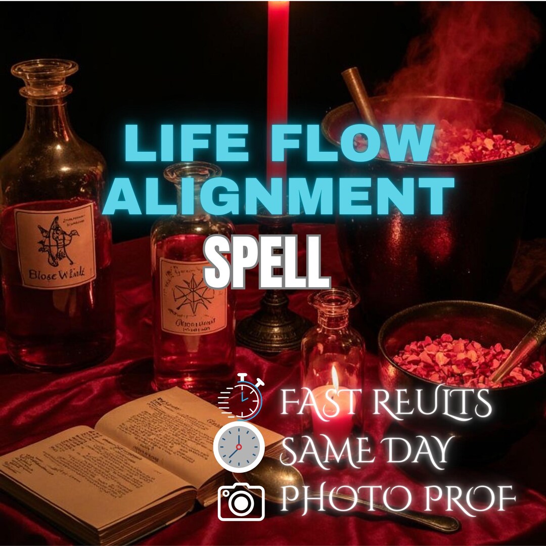 Life Flow Alignment Spell | Smooth Energy Flow, Balance & Aligned ...