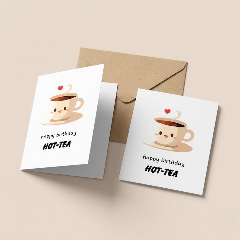 Happy Birthday Hot-tea Card Printable | Cute Tea Lover Birthday Card ...