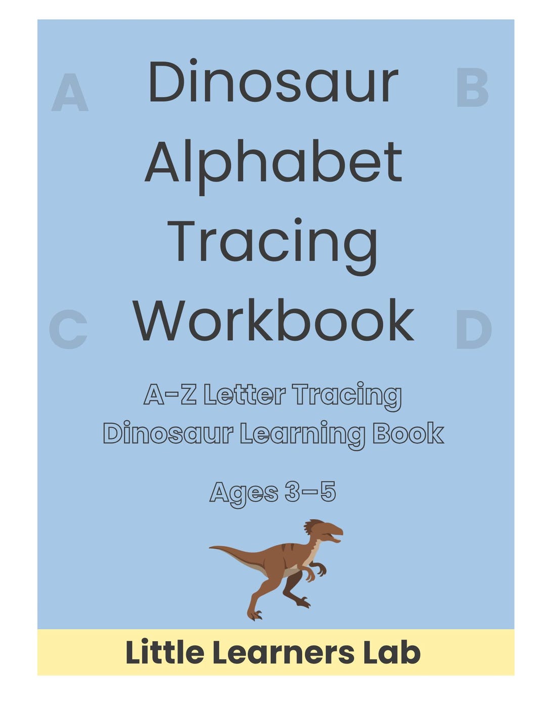 Dinosaur Alphabet Tracing Workbook Printable | ABC Letters A–Z ...