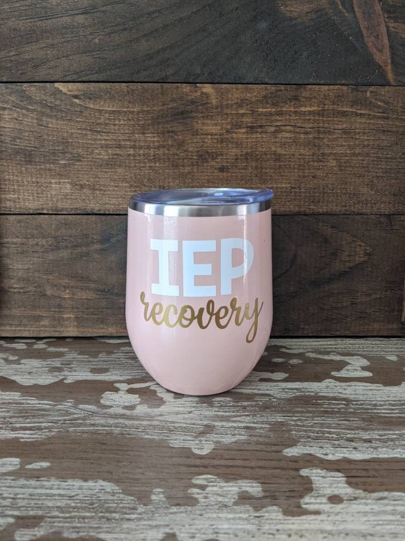 IEP Recovery. IEP Cup. IEP Tumbler. 12oz Wine Tumbler. Yeti Type ...