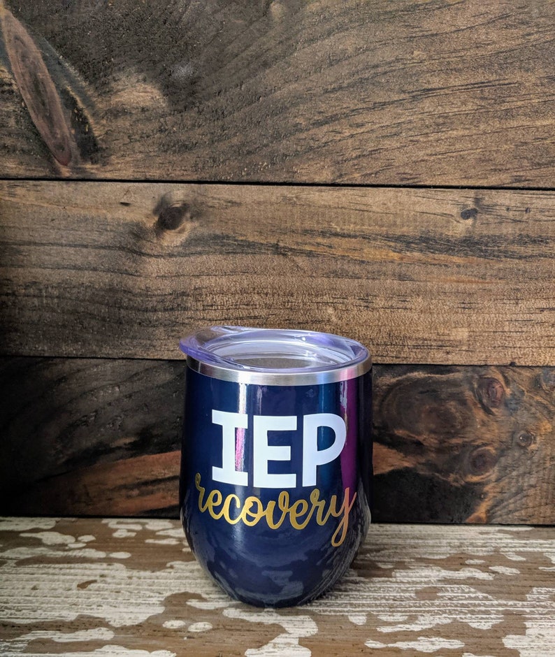 IEP Recovery. IEP Cup. IEP Tumbler. 12oz Wine Tumbler. Yeti Type ...
