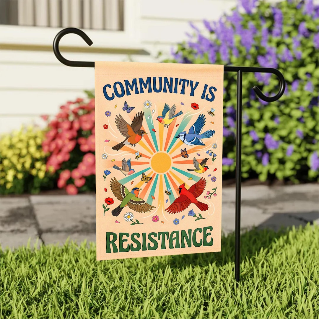 Community is Resistance Garden Flag, Social Justice Yard Sign, Human ...