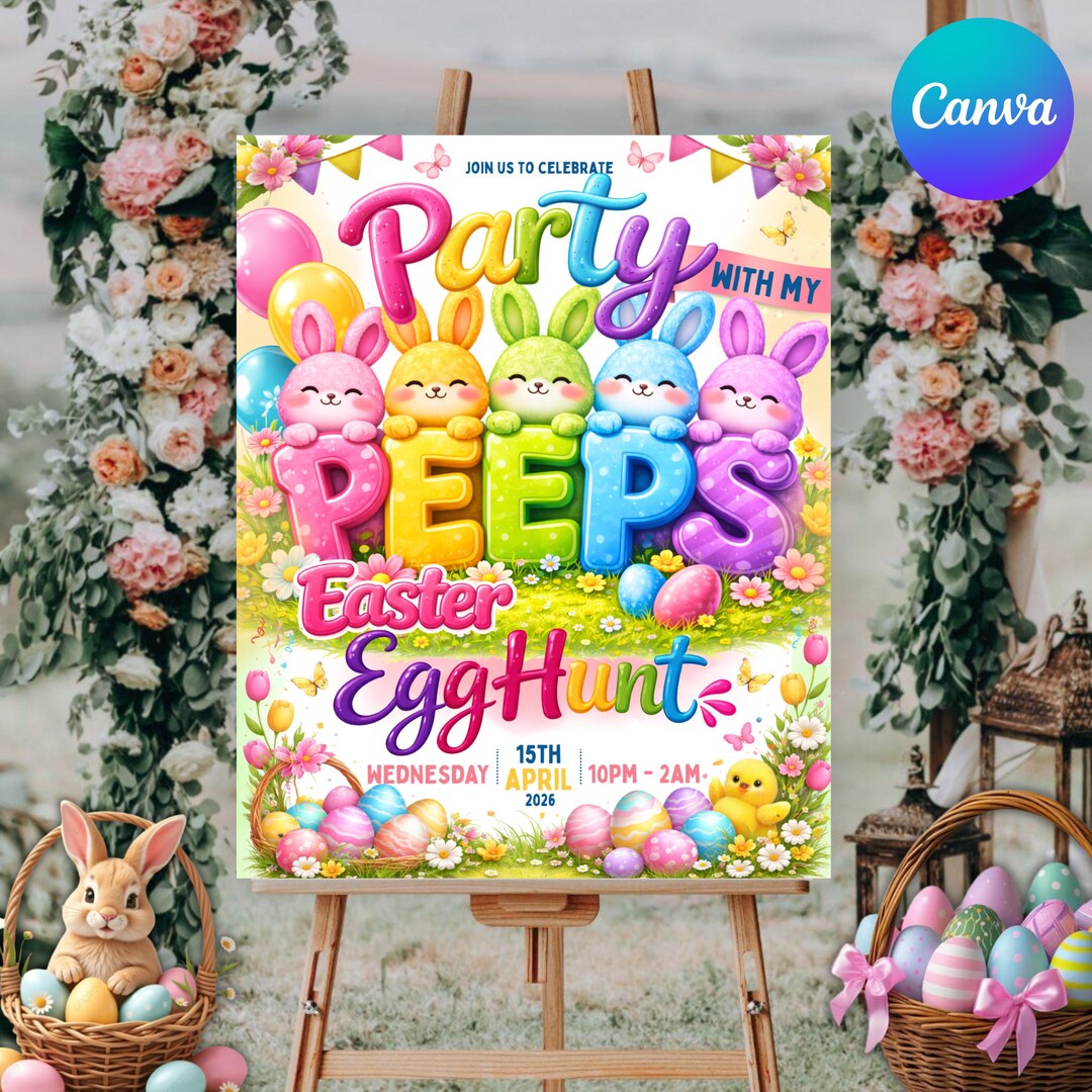 Easter Egg Hunt Welcome Sign, Party With My Peeps Sign, Easter Bunny ...